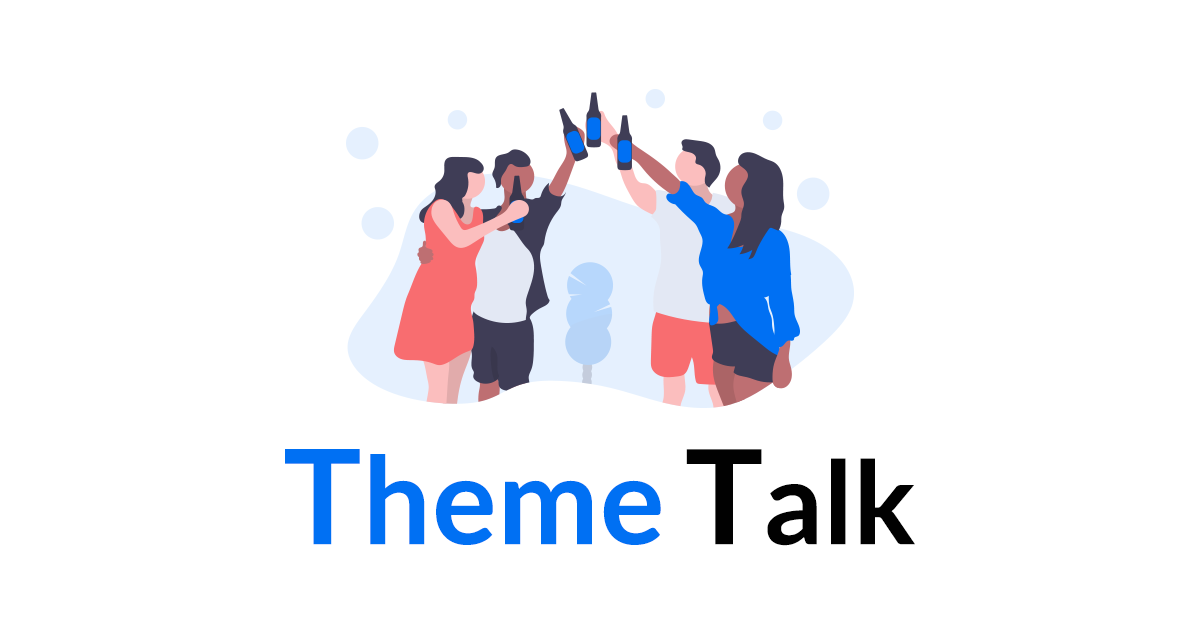Theme Talk テーマトーク